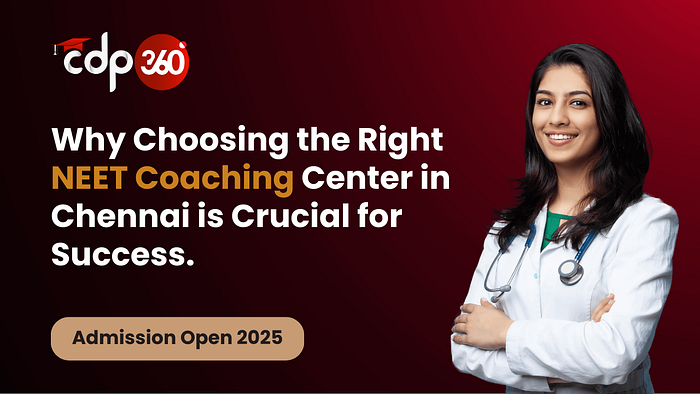 Top 5 Best NEET Coaching Centers in Chennai with Fee Structure | by CDP360 | Smart Classroom ...