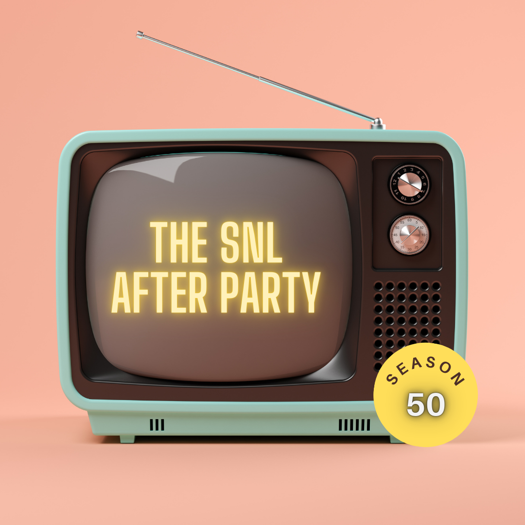 SNL After Party (S50 E9 Air Date 12/14/24) — “When She Cries, She ...