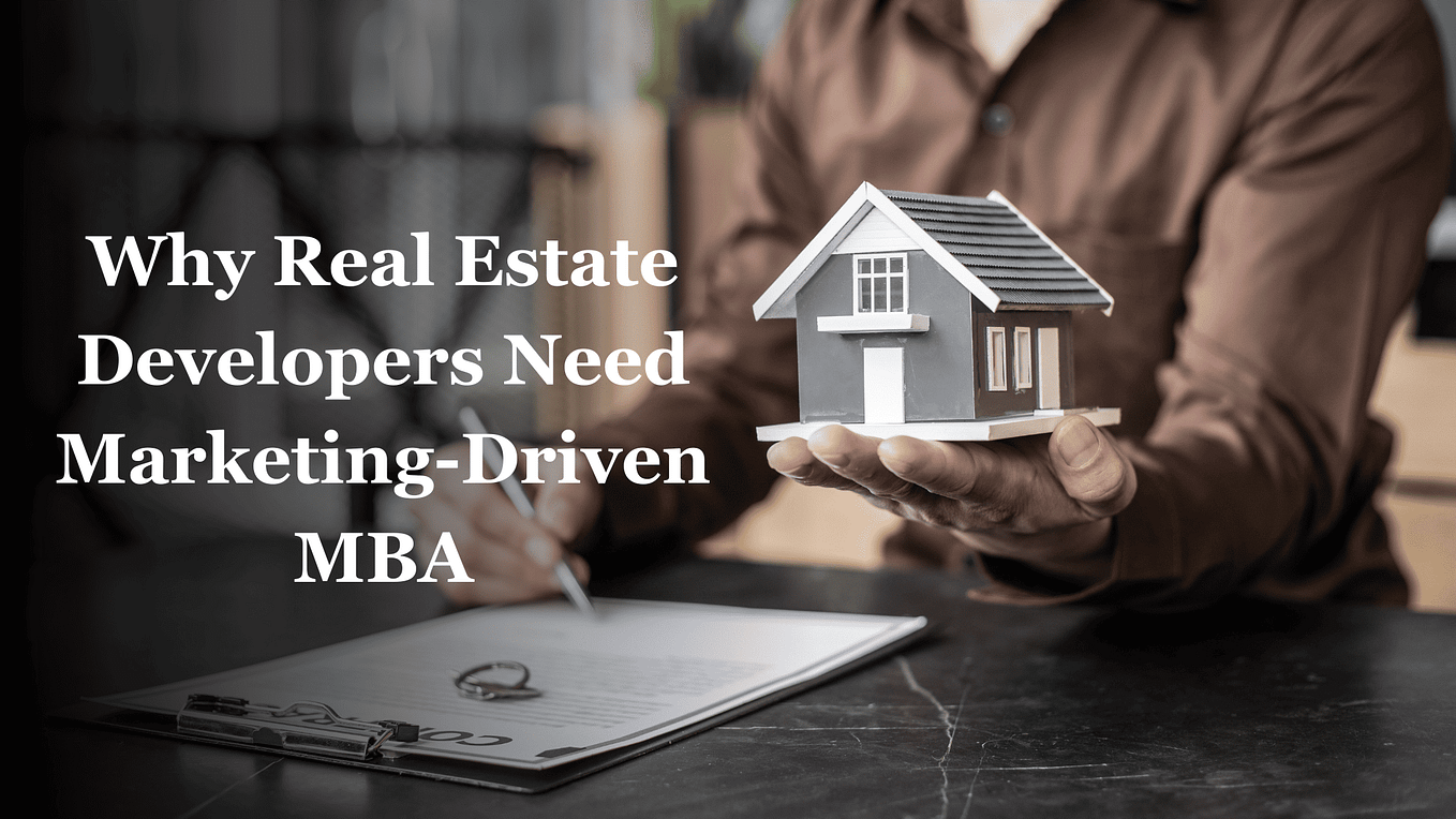 Why Real Estate Developers Need a Marketing Degree in MBA | by Ireed ...