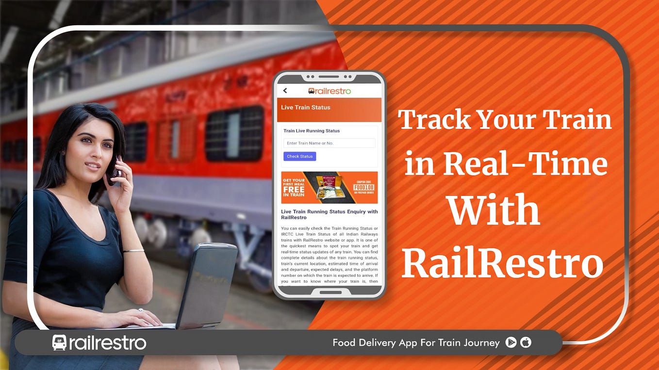 Seamless Journey with the Power of Train Running Status | by RailRestro ...
