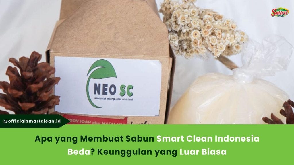 Sabun Smart Clean : Ramah Lingkungan & Ramah Keuangan | by ...