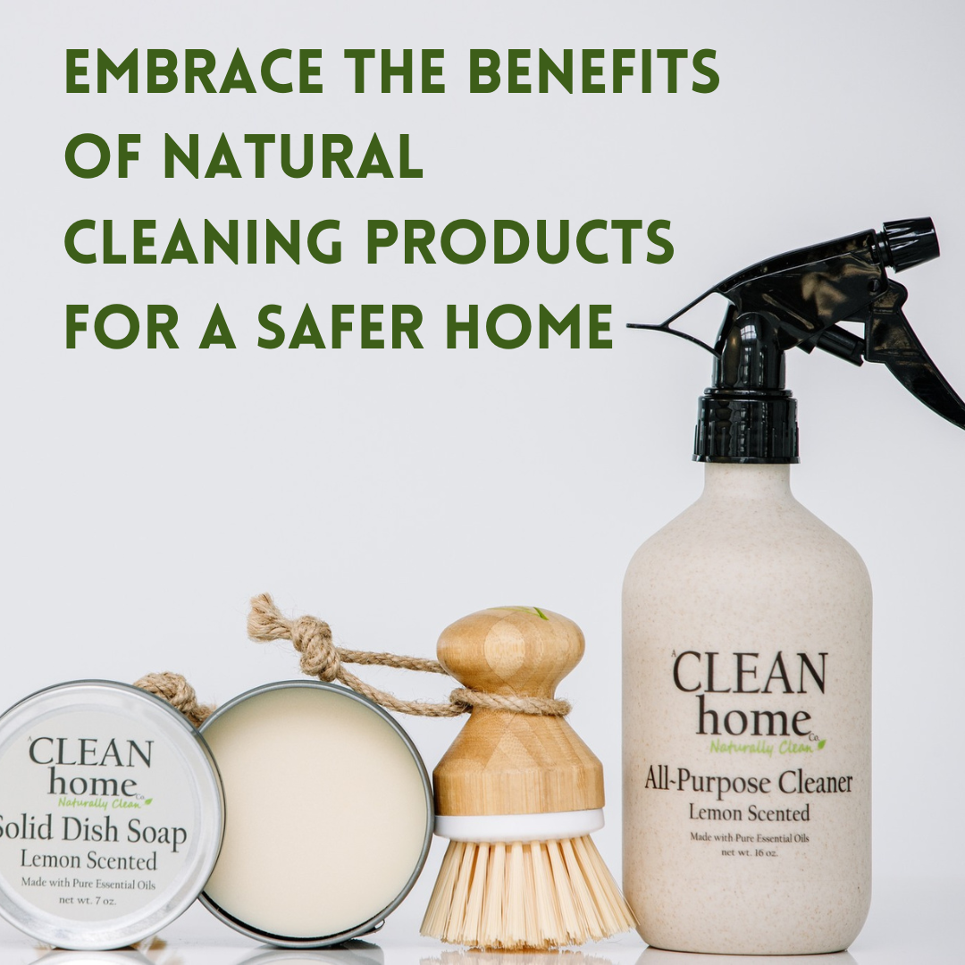 The Benefits of Natural Cleaning Products for a Healthier Home | by ...