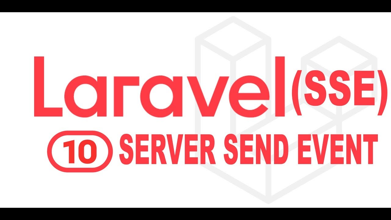 Real-time Web Applications with Laravel: Streaming Responses Using Server-Sent Events | by Shaun ...