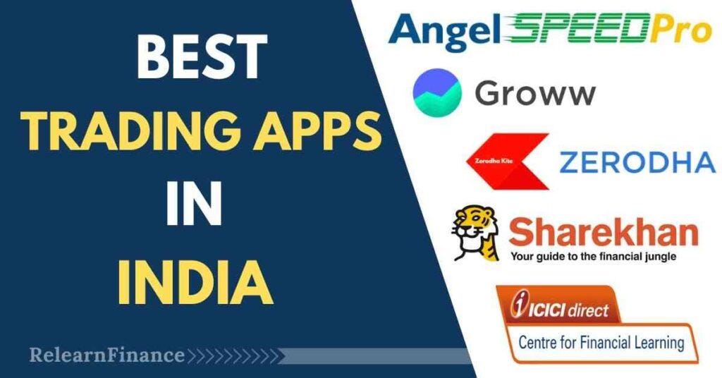 5 Best Trading Apps For Beginners In India | by RelearnFinance | Medium