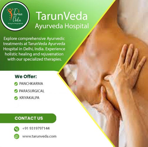Best Ayurvedic Hospitals In Delhi | TarunVeda Ayurveda | by TarunVeda Ayurveda Hospital | May ...