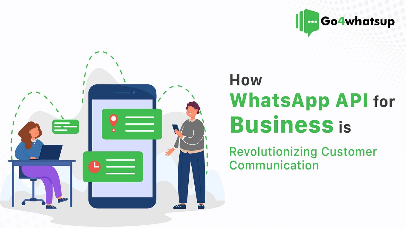 Whatsapp Business Api Documentation A Step By Step Guide By Go4whatsup Medium