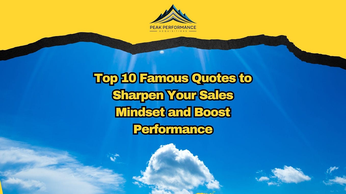 Top 10 Famous Quotes to Sharpen Your Sales Mindset and Boost ...