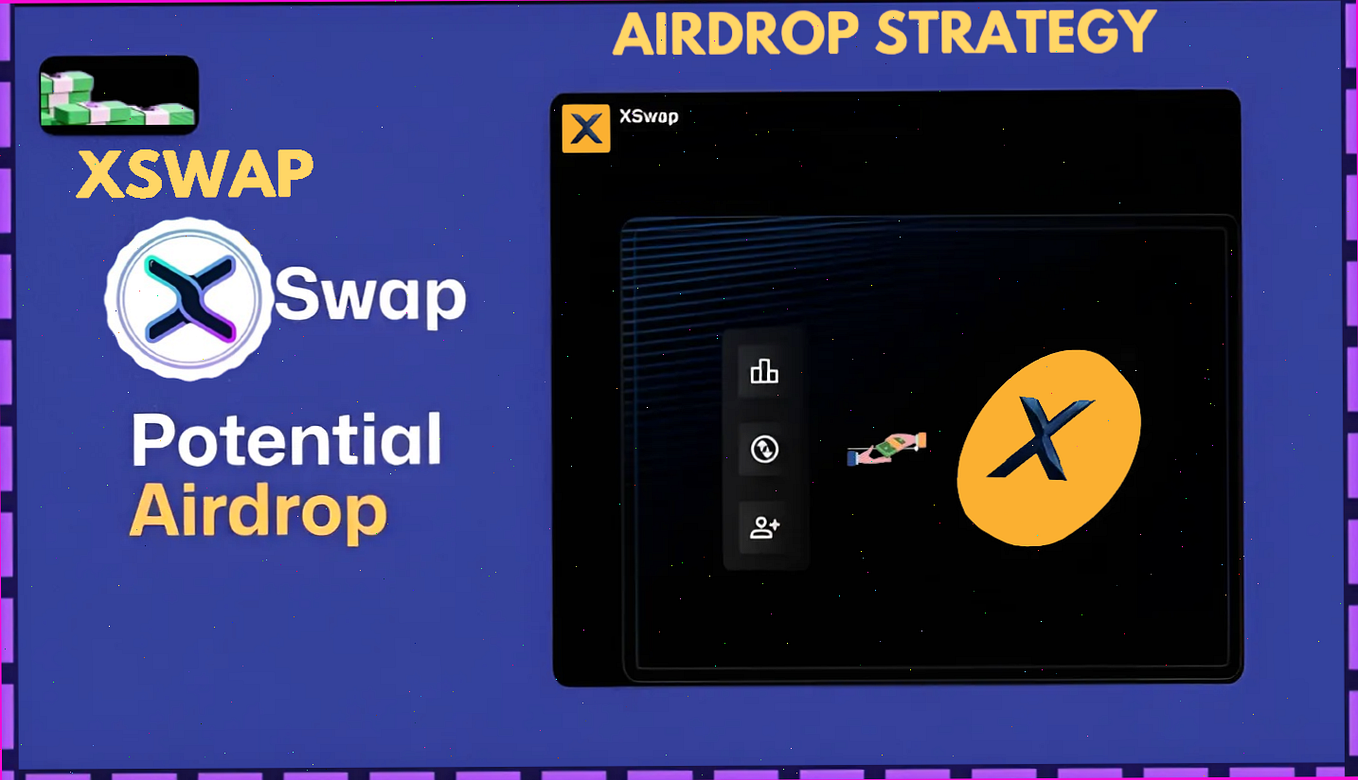 XSwap Airdrop - Unlock the Future of Decentralized Exchange | Medium