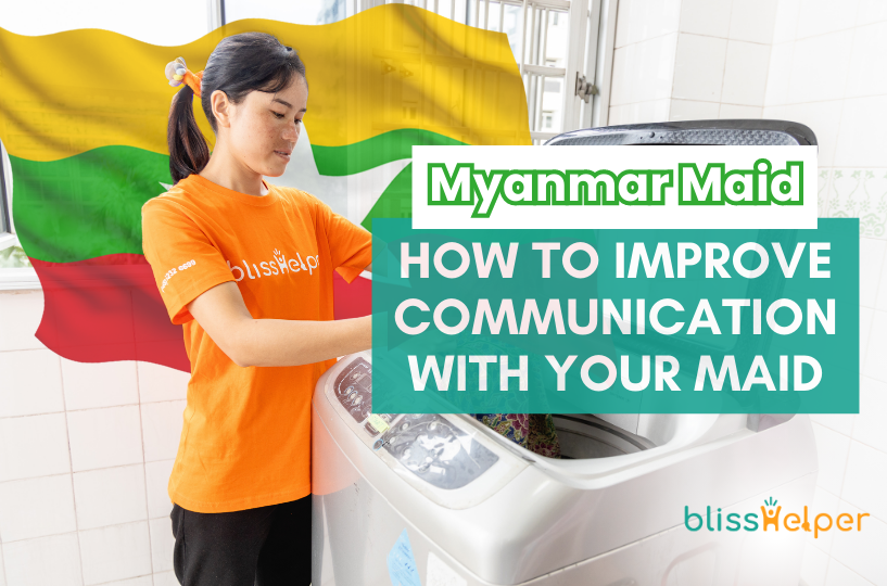 Why Hire Myanmar Maids in Singapore? Here Are The Benefits — Bliss ...