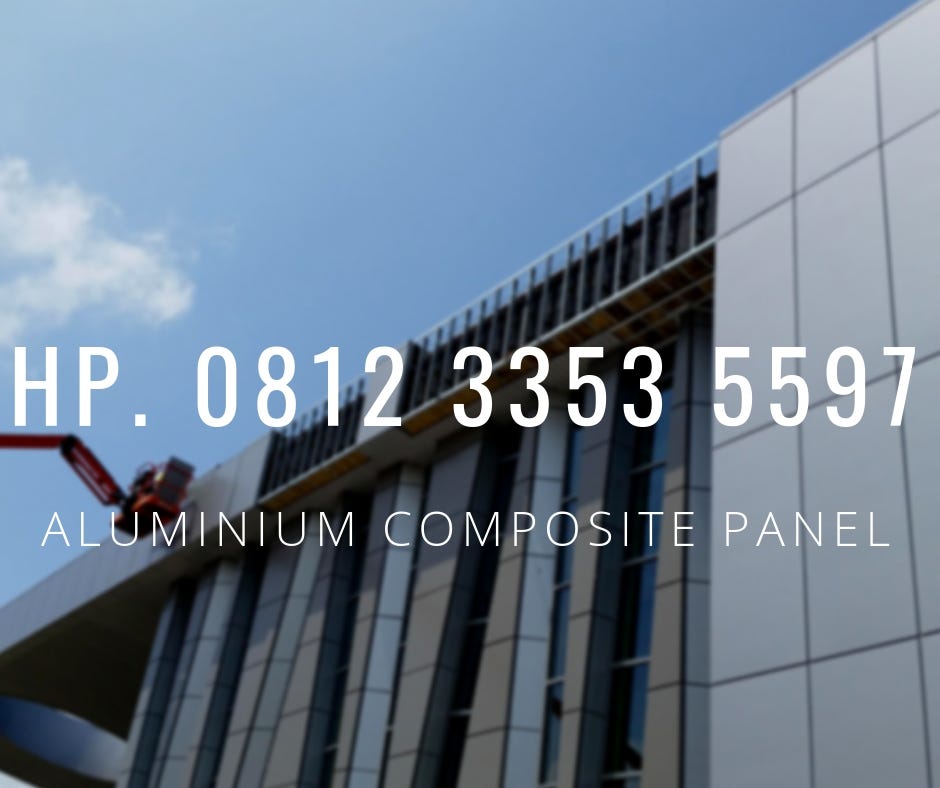 Harga Aluminium Composite Panel Per M2 2018, Hp. 0812 3353 5597 | by ...