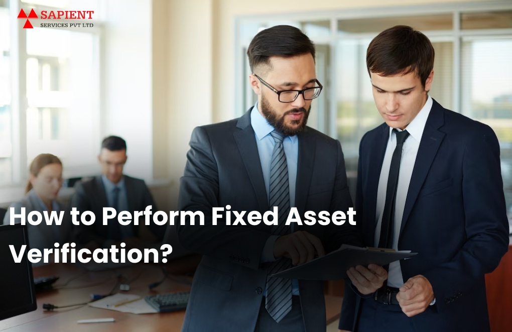Demystifying Fixed Asset Verification: Significance, Techniques, and Best Practices — Sapient ...