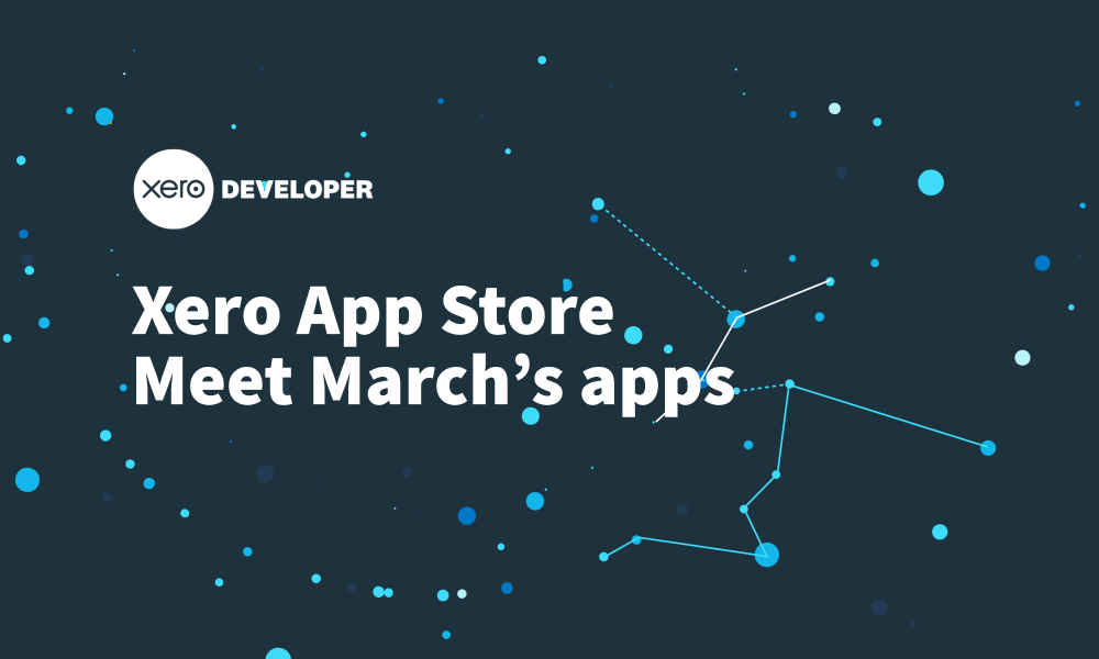 Xero App Store: meet February’s apps | by Millie Soutter | Feb, 2025 | Xero Developer