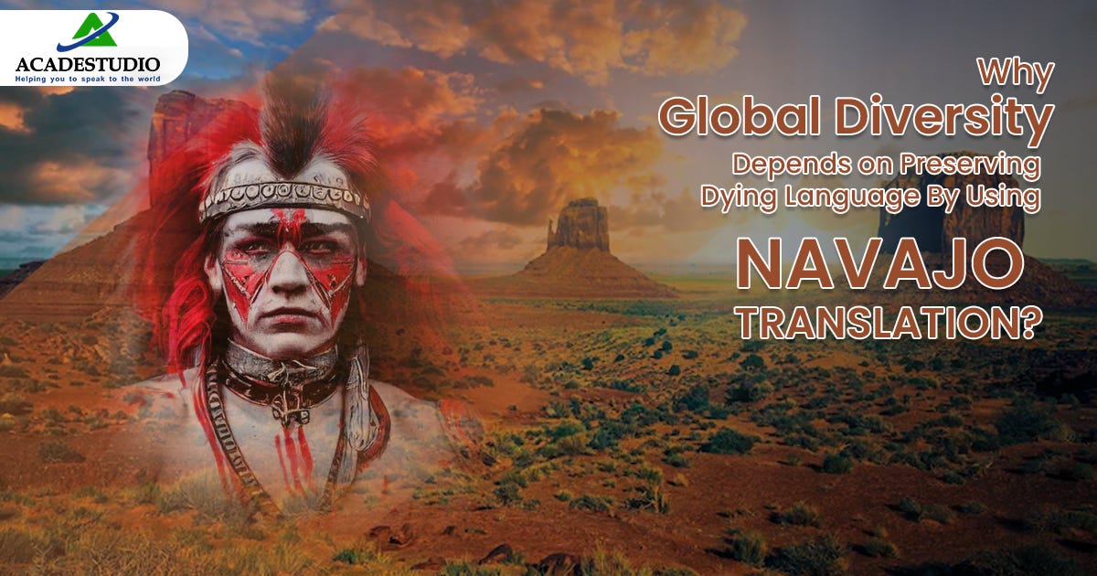 Navajo Translation Services–Do they Resurrect the Disappearing Language ...