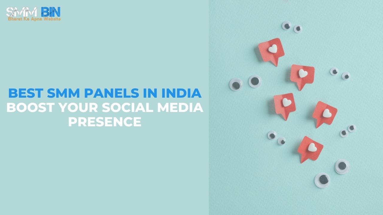 Best Indian SMM Panels for Instagram, Facebook, and More | by SMM Bin | Oct, 2024 | Medium