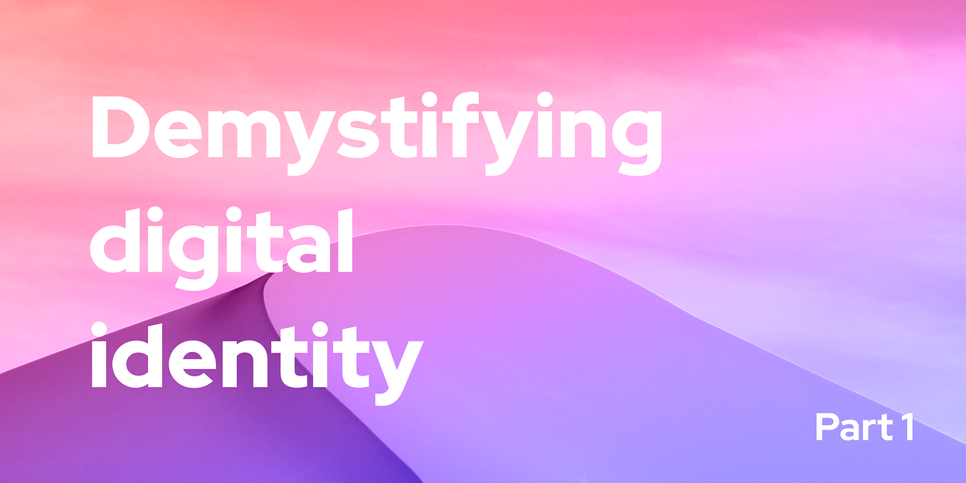 The 3 parts of identity in a dynamic world | by Danny Zuckerman | 3Box ...