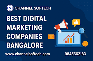 best digital marketing agency in bangalore | by Channel Softech | Apr, 2025 | Medium