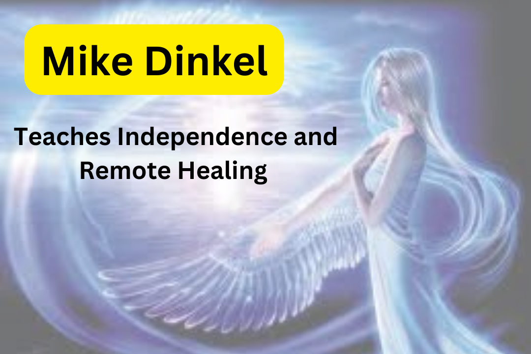 Mike Dinkel: Examining the Improbable Health of Remote Healing | by ...