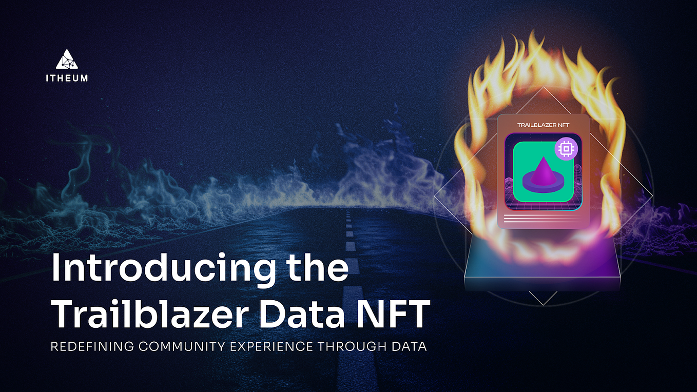 Data NFTs: Welcome to the Future of Data Ownership | by Itheum | Itheum ...
