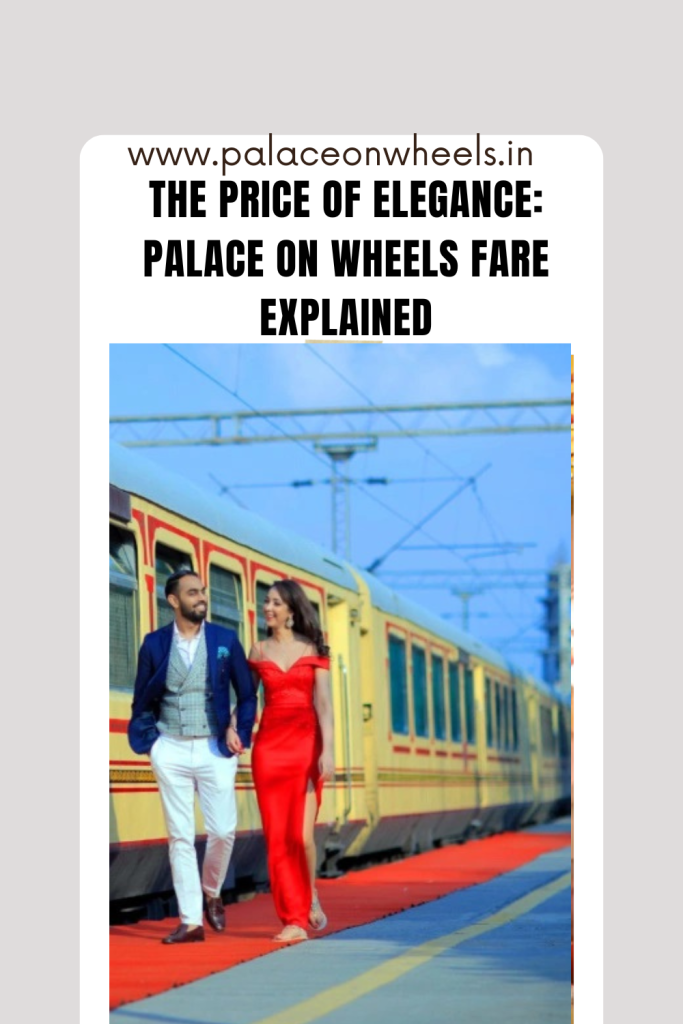 Navigating the Fare Options for the Exquisite Palace on Wheels Journey | by palaceon wheels ...