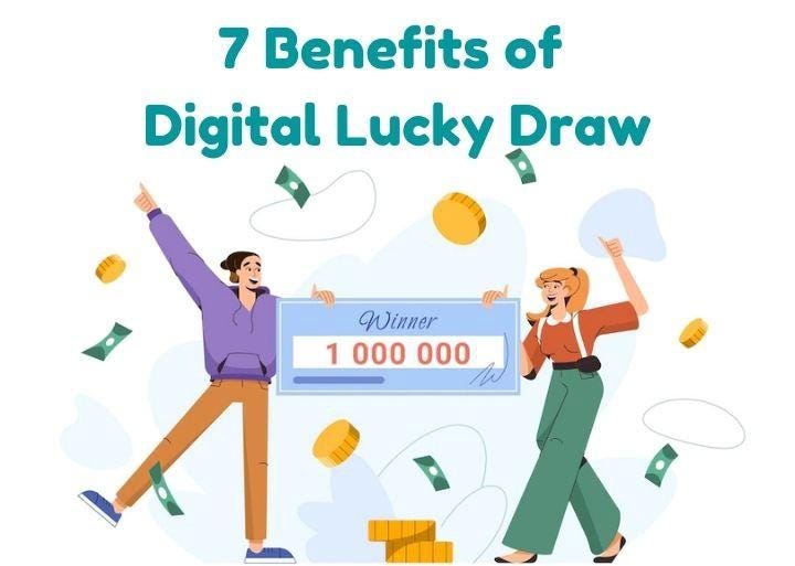 7 Benefits of Using a Digital Lucky Draw System for Your Business | by Vouchermatic— Technology ...
