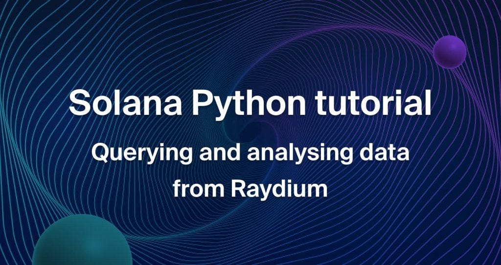 Solana Python tutorial: Querying and analyzing data for STEPN mints | by Staxx Nicky | Medium