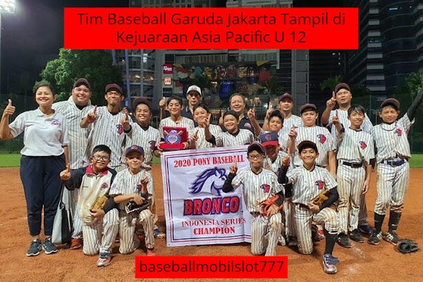 Perkembangan Olahraga Baseball Di Indonesia 2021 | by Firman Putra | Medium