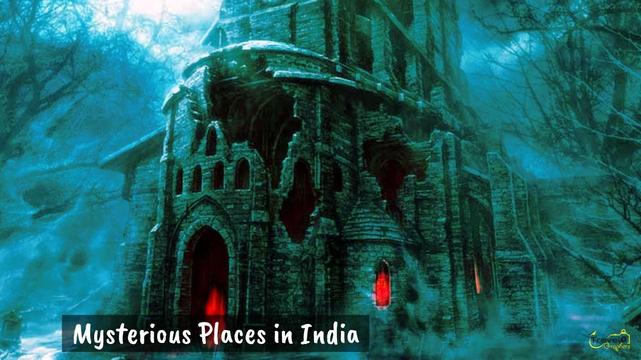 TOP 10 MYSTERIOUS PLACES IN INDIA (Must Visit) | by Travelographers ...