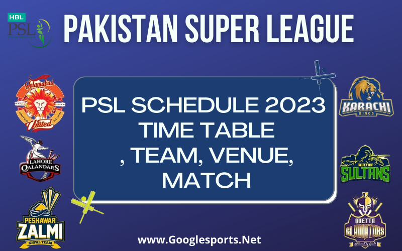 PSL 2023 Schedule, Time Table, Team, Venue, Point Table | by ...