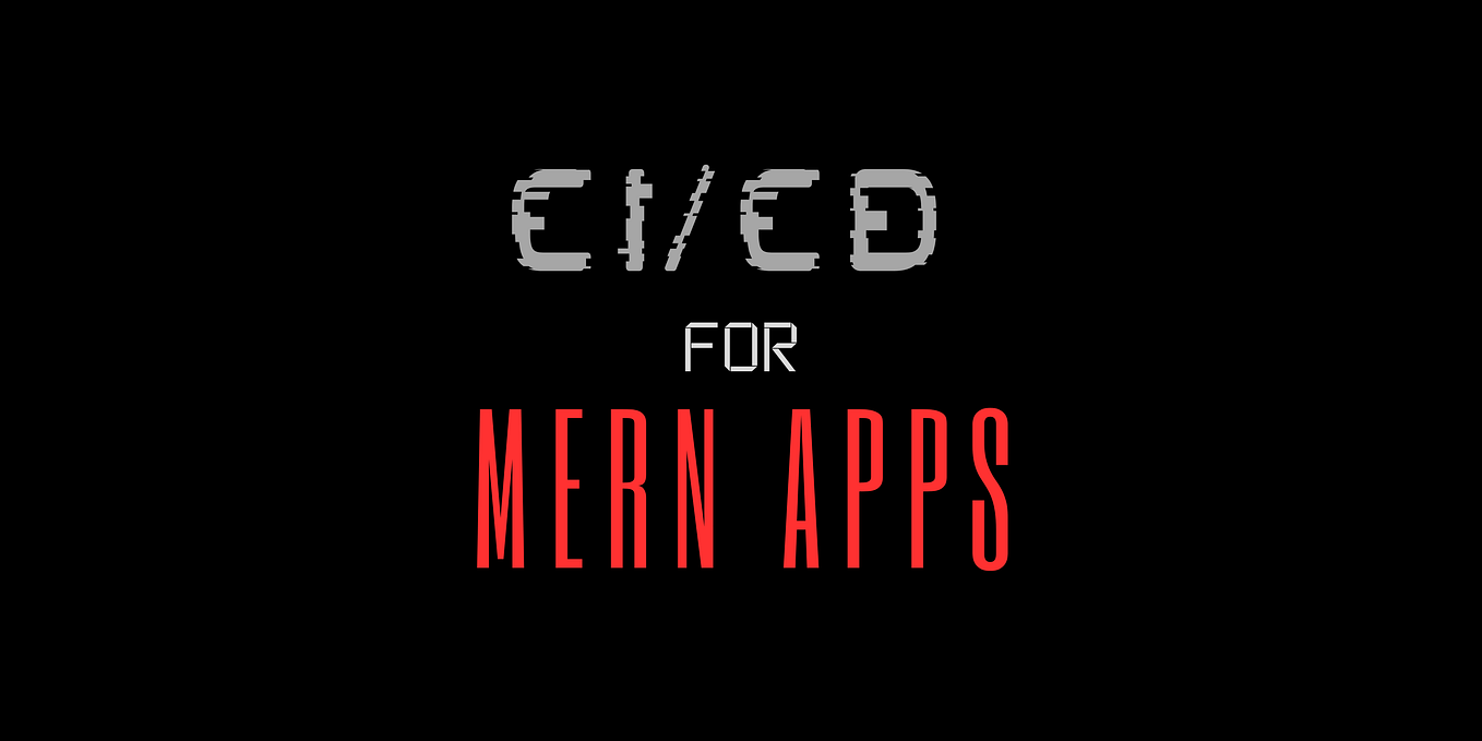 FullStack Development with M.E.R.N Stack: Part 1 | by Calvin Nguyen | Level Up Coding