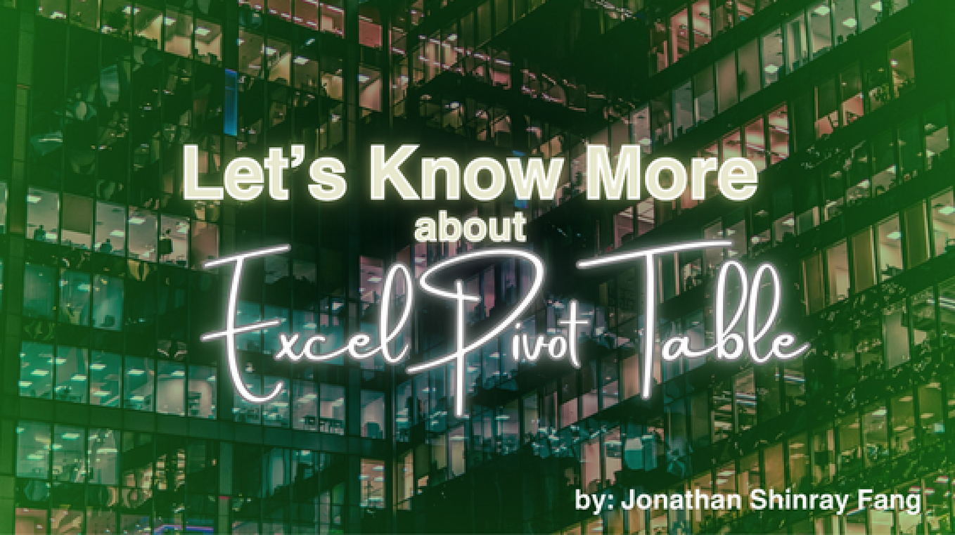 Let’s know more about Excel Lookup | Jonathan Shinray Fang | Medium