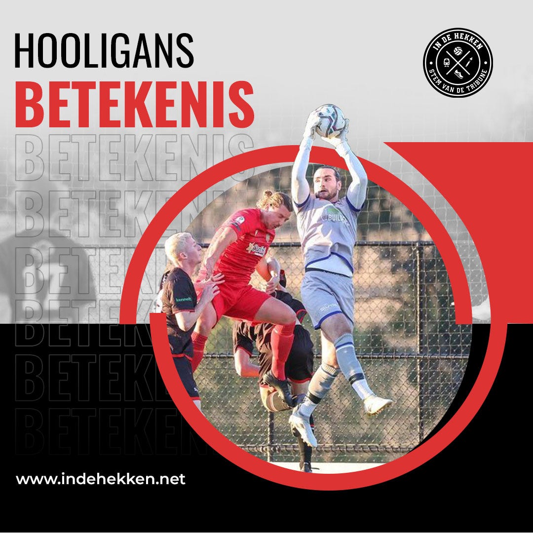 Op zoek naar informatie over Hooligans Nederland In De Hekken lees - In De Hekken - Medium