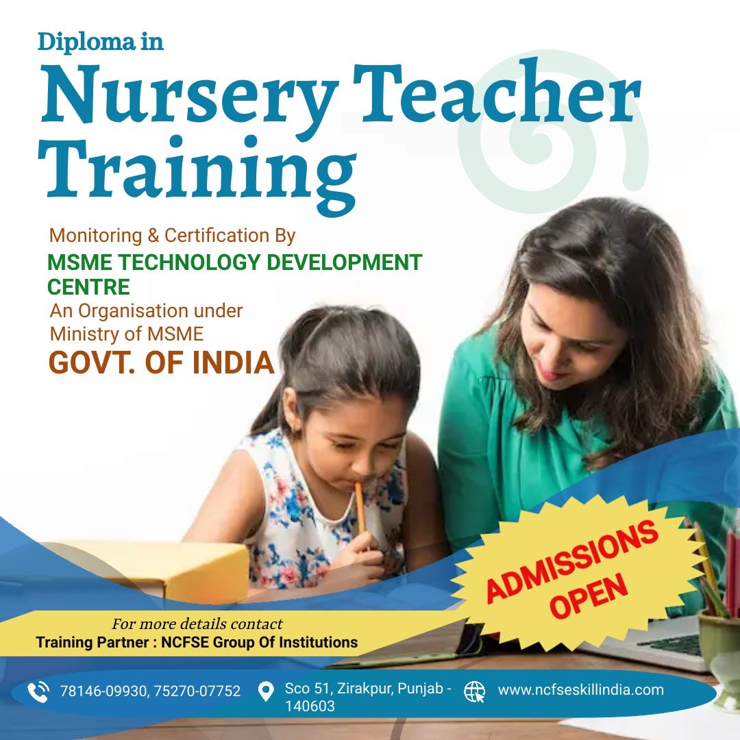 Call 7527007752 for One Year NTT Courses after 12th Class Apply for direct enrollment in nursery ...