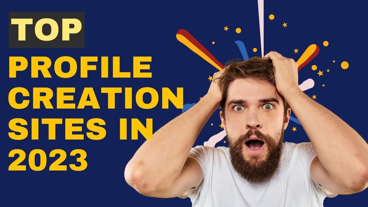 Top 27 Profile Backlink Website List in 2023: A Comprehensive Guide ...