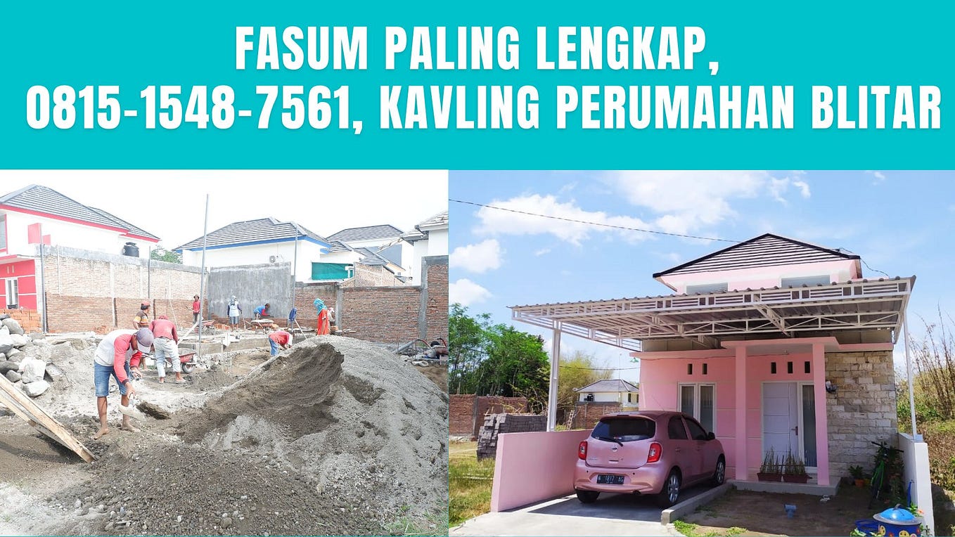 FASUM PALING LENGKAP, 0815–1548–7561, Perumahan Minimalis Blitar | by ...