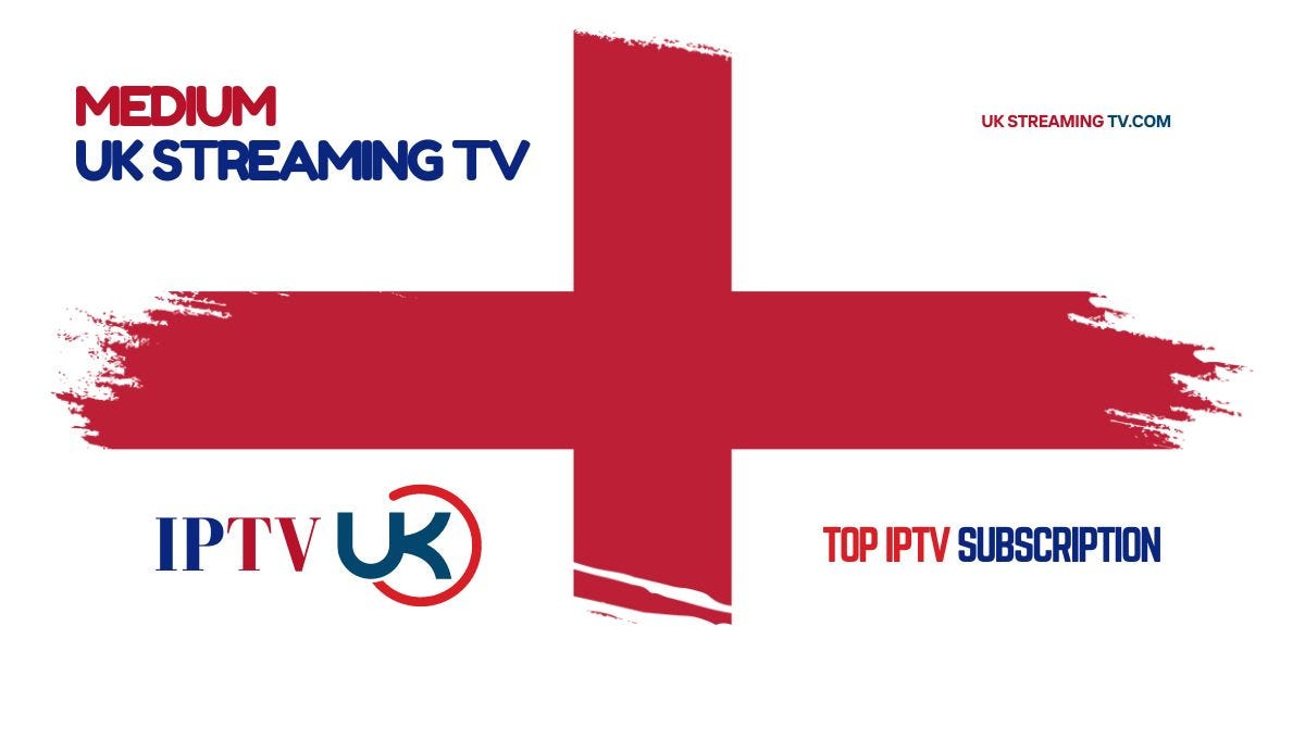 What is IPTV? How does IPTV work? | by IPTV UK SUBSCRIPTION | Jun, 2024 | Medium