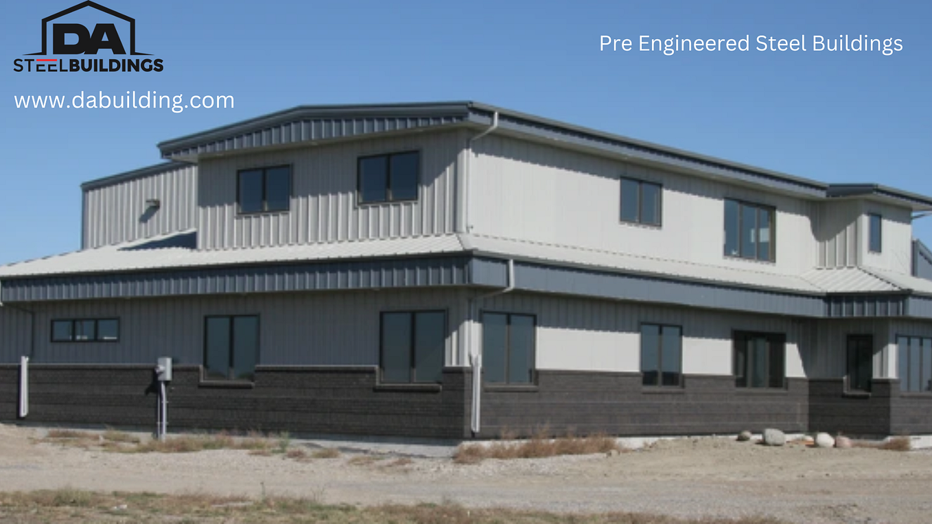 Pioneering Pre-Engineered Steel Buildings for Modern Needs | by DA ...