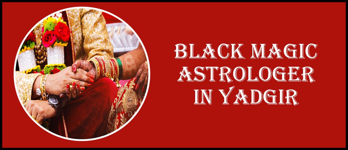 Black Magic Astrologer in Raichur | Black Magic Specialist | by Sridurgabestastrologer1 | Medium