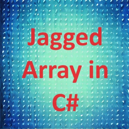 Jagged Array