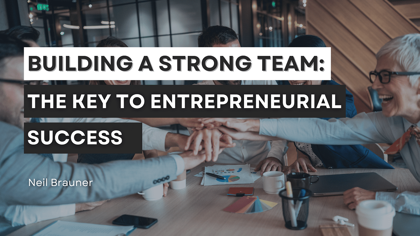 The Importance of Networking for Entrepreneurs | Neil Brauner ...