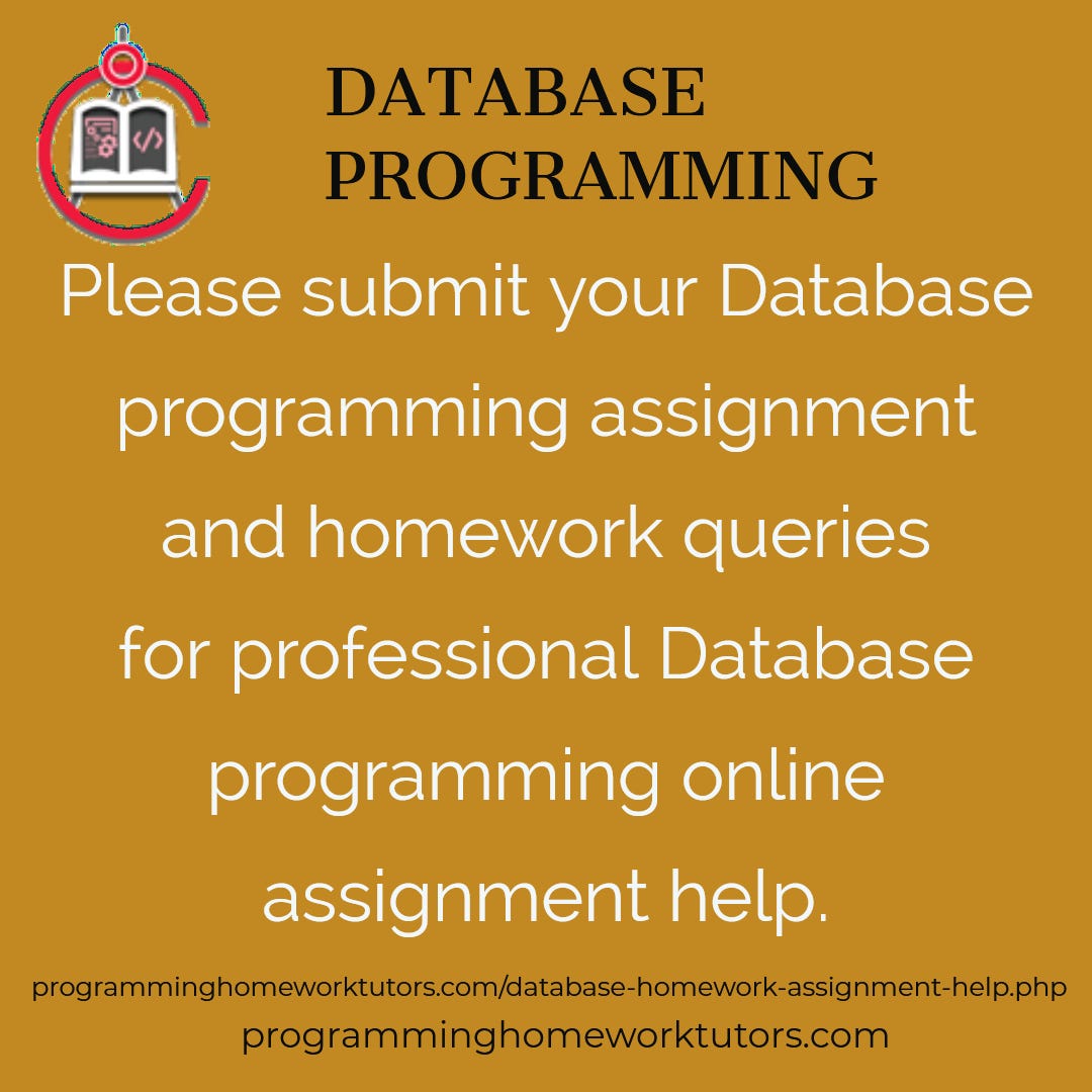 Database Assignment Help By Programminghomework Tutors Medium