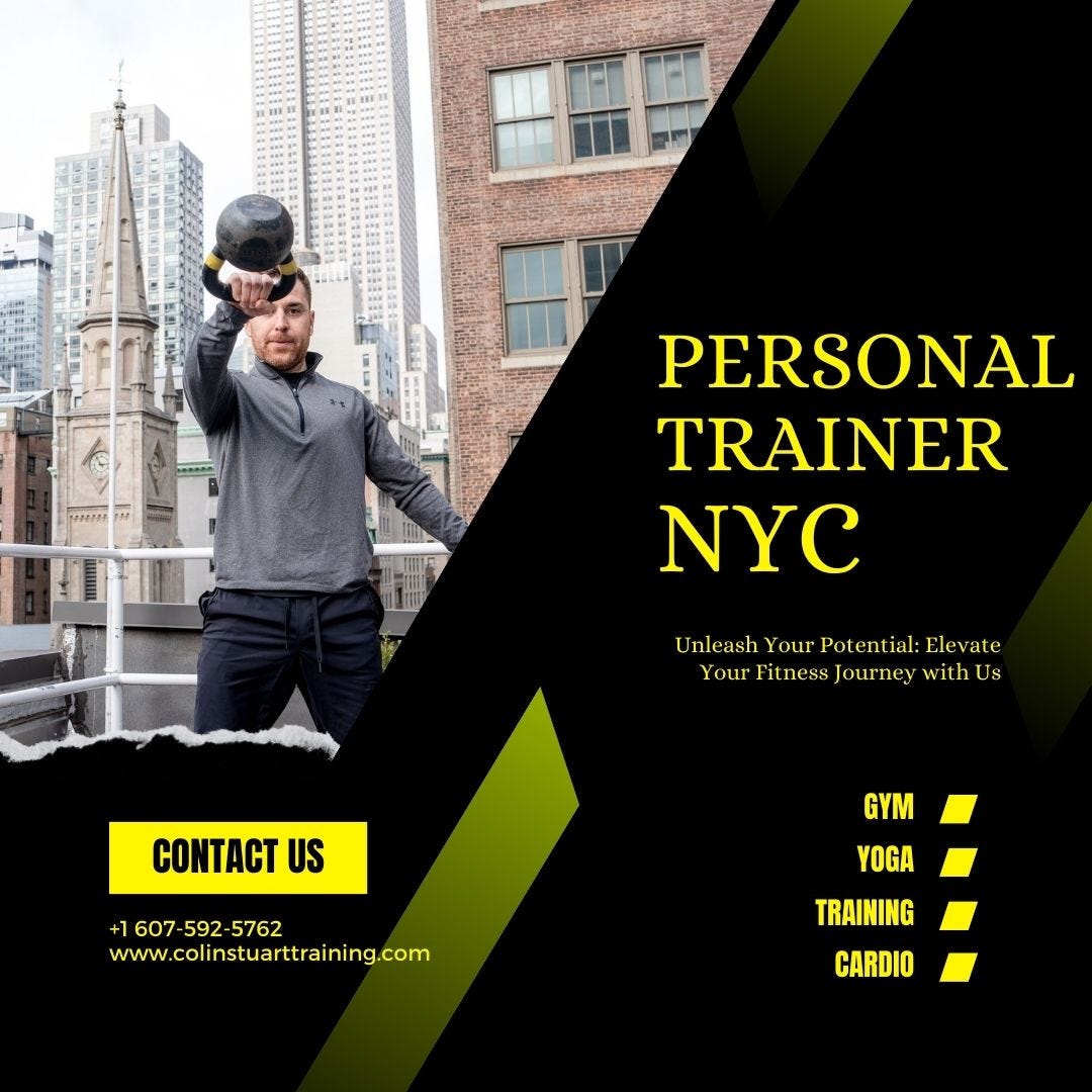 Unlock Your Fitness Potential with the Best Gym Trainer and Personal Trainer in NYC | by Colin ...