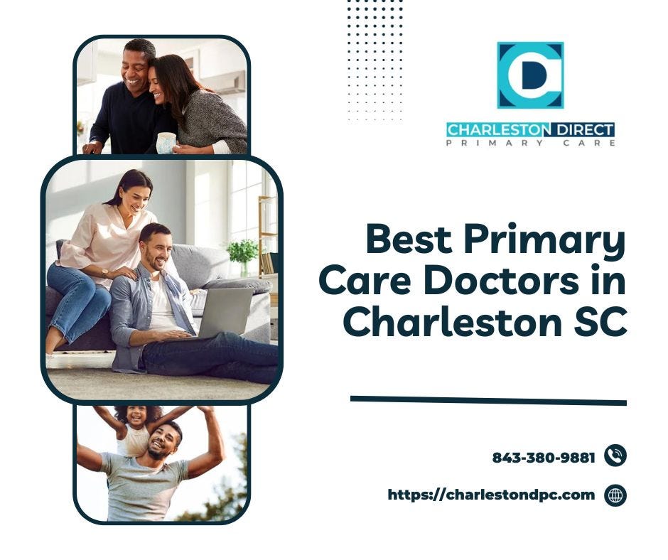 Best Primary Care Doctors in Charleston, SC - Charleston Direct Primary ...