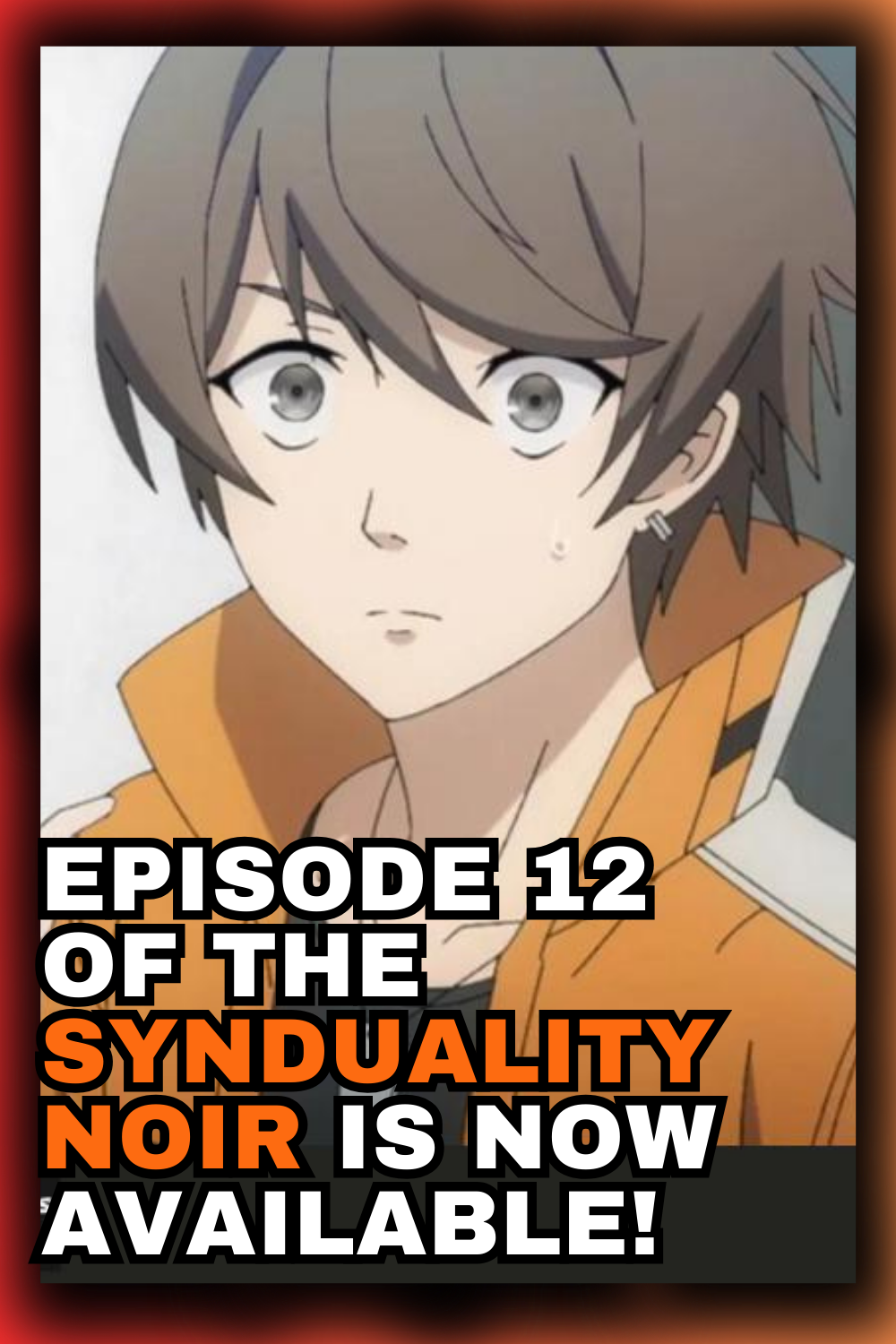 Episode 11 of The Synduality Noir is Now Available! | by FunAnimeZone ...