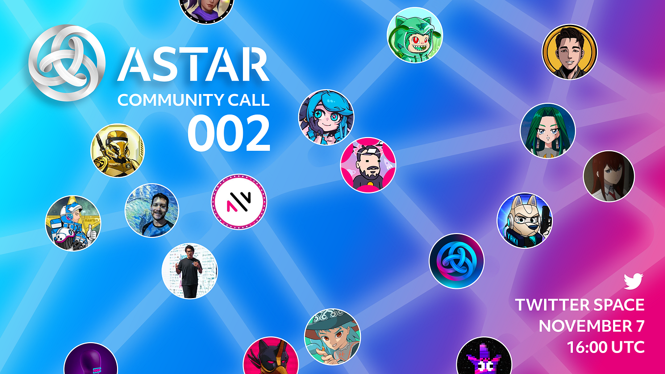 Astar Community Call 003. Reaching for the stars, collectively. | by Ramz | Medium