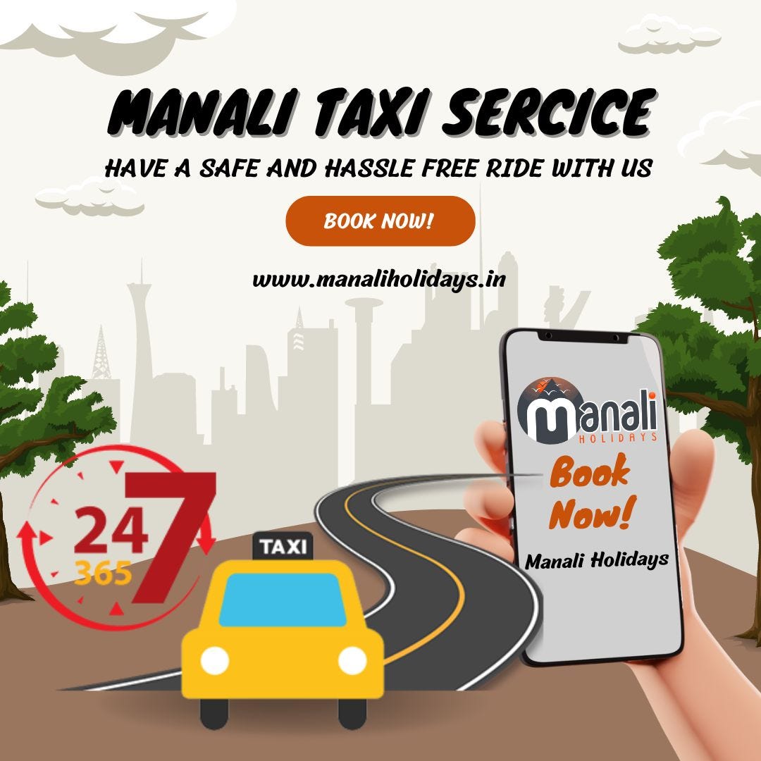 Exploring the Himalayas: Your Ultimate Guide to Manali Taxi Services ...