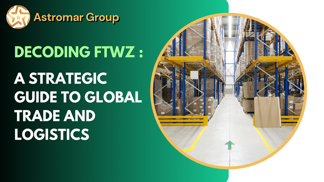 Free Trade Warehousing Zone in Chennai - Astromar Logistics - Medium