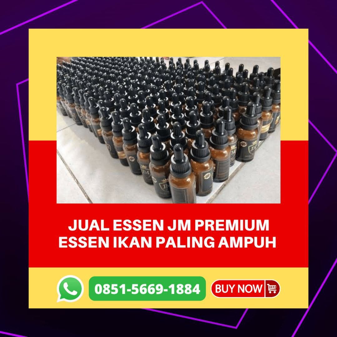 BAYAR DIRUMAH!! Jual Essen JM Premium — Essen Ikan Lele Paling Ampuh Di ...