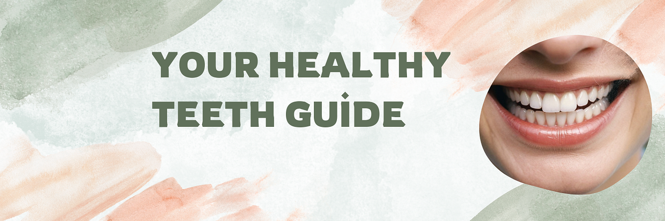 What is the meaning of dental health? | by Your healthy teeth guide ...