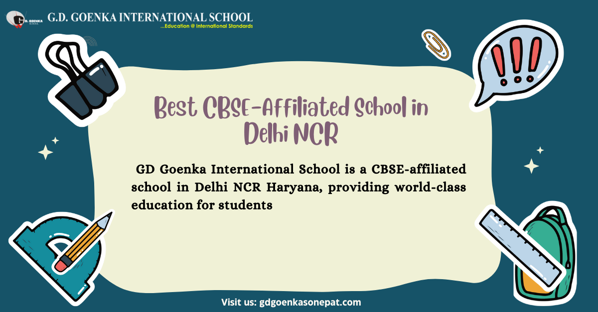 Best CBSE-Affiliated School in Delhi NCR | by G.D Goenka | Apr, 2024 | Medium