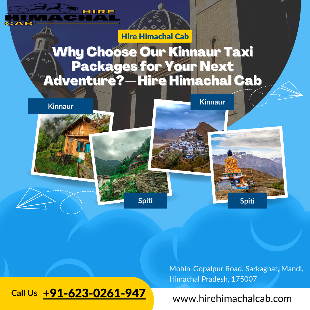 12 Days Kinnaur Spiti Tour Package at Low Prices by Hire Himachal Cab ...